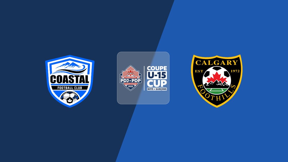 Coastal FC v Calgary Foothills SC | Boys' 2025 PDP U-15 Cup | Full ...