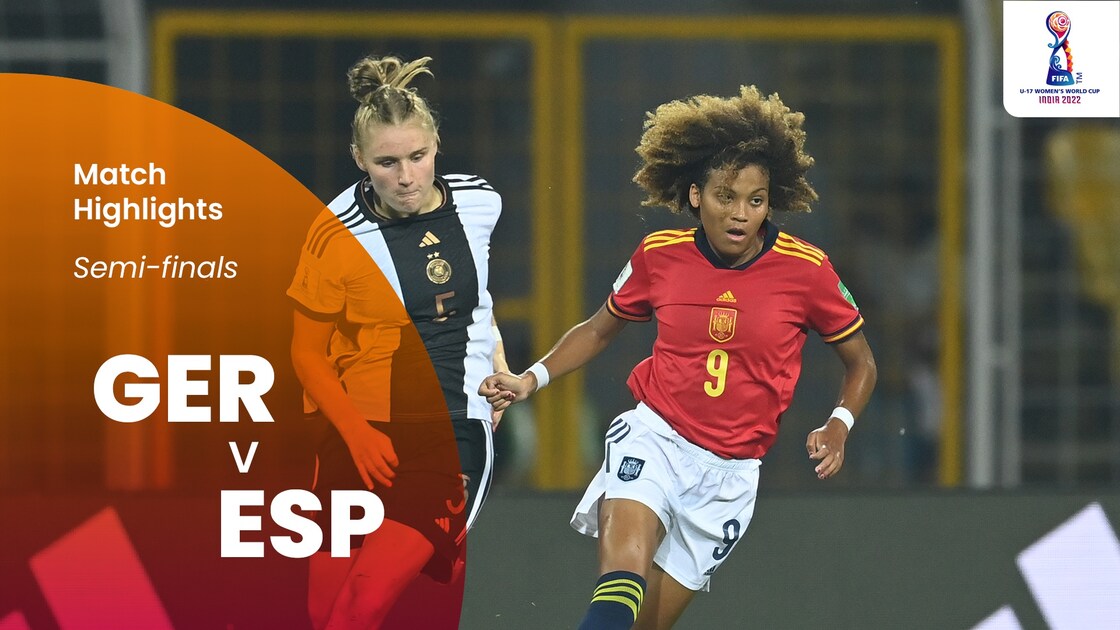 Germany v Spain | Semi-finals | FIFA U-17 Women's World Cup India 2022 ...
