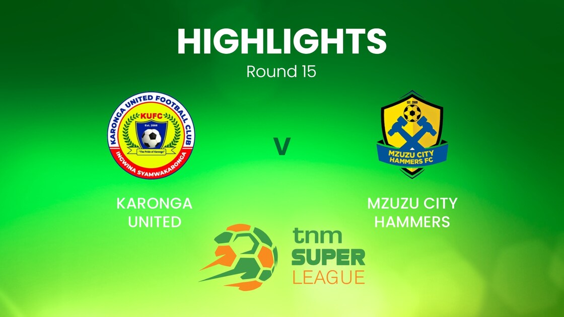 Karonga United v Mzuzu City Hammers | TNM Super League | Malawi ...