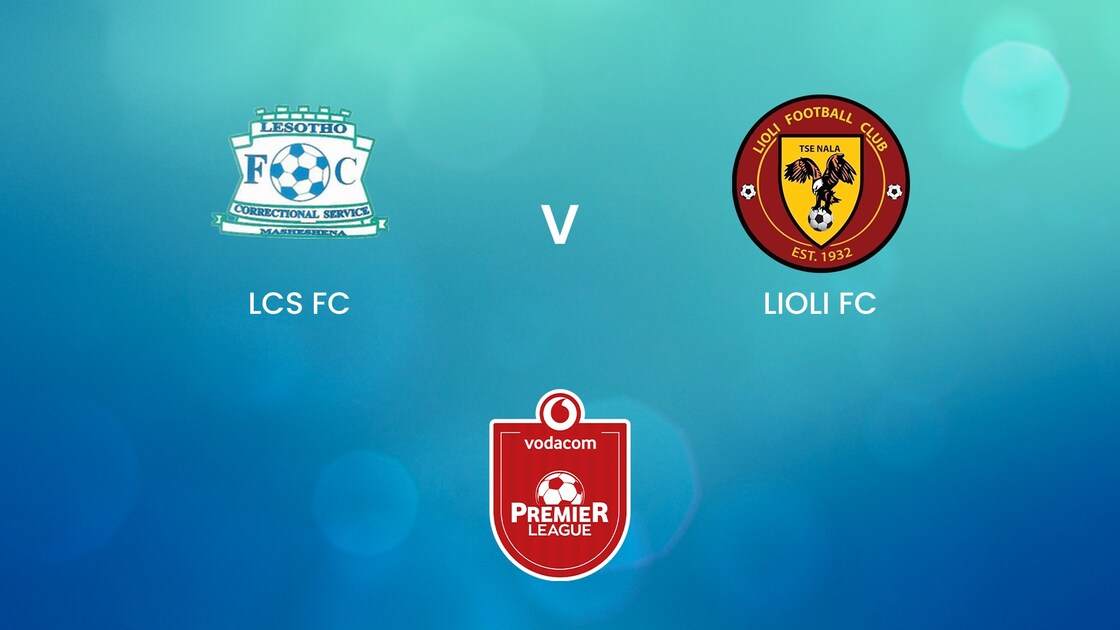 LCS FC v Lioli FC | Vodacom Premier League 2024/25 | Lesotho | Full ...