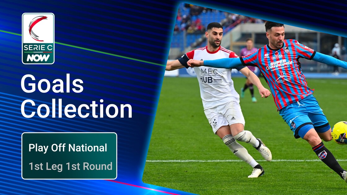 Goals Collection | Play off National 1st Round 1st Leg | Serie C NOW
