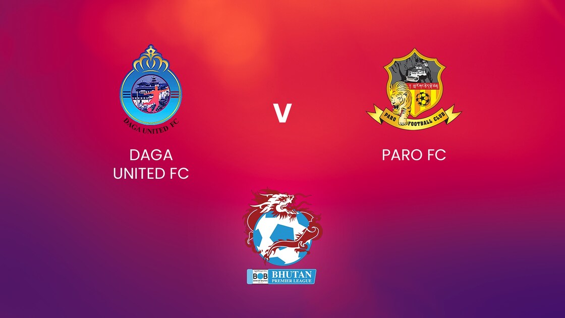Daga United FC v Paro FC | Bhutan Premier League | Full Match Replay
