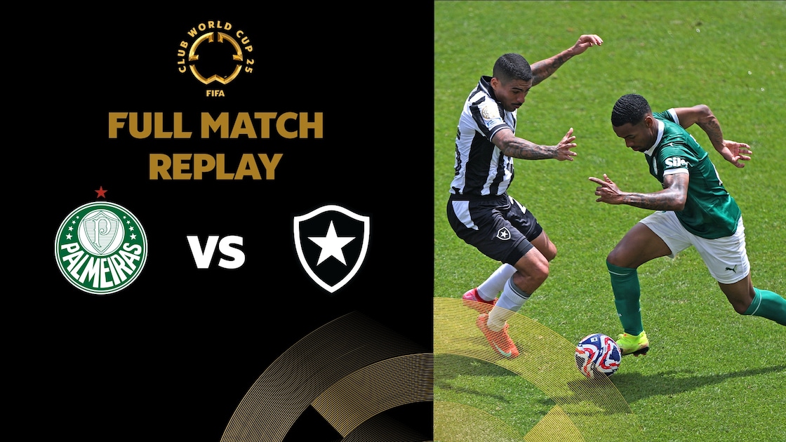 Palmeiras v Botafogo | Round of 16 | FIFA Club World Cup 2025™ | Full ...