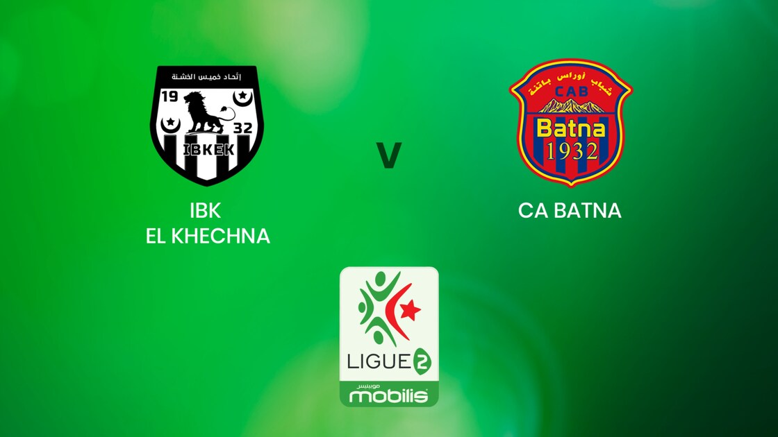 IBK El Khechna v CA Batna | Ligue 2 | Algeria | Full Match Replay