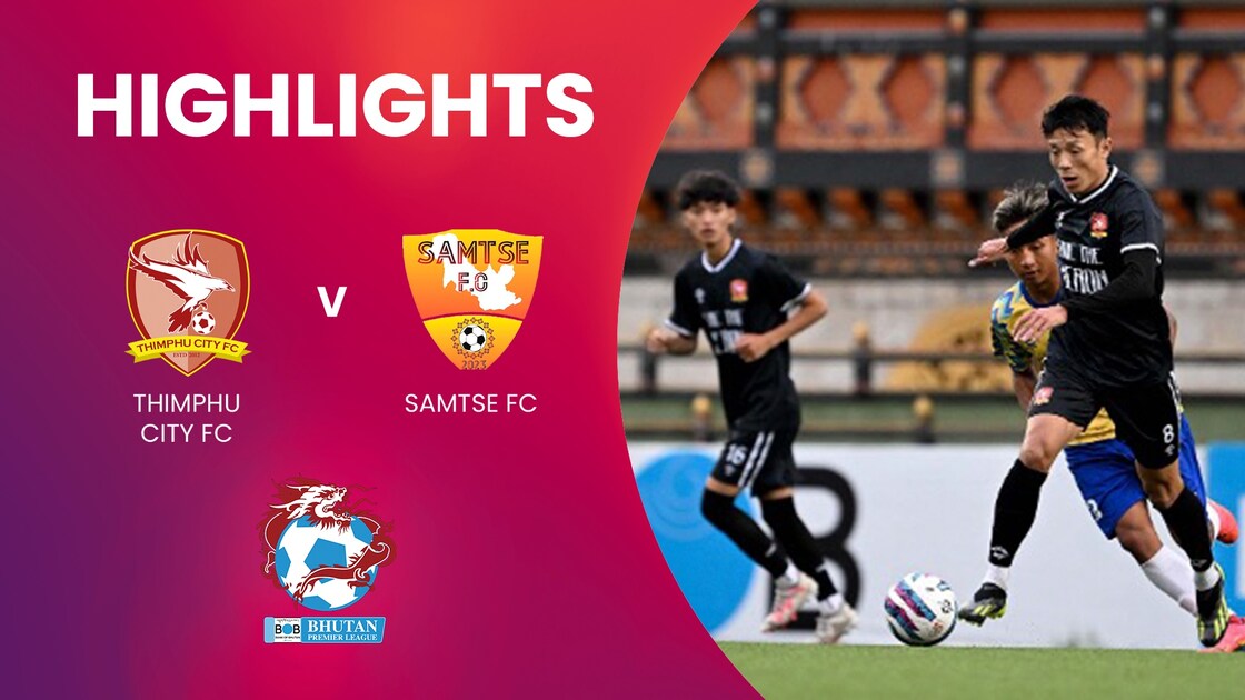 Thimphu City FC v Samtse FC | Bhutan Premier League | Highlights
