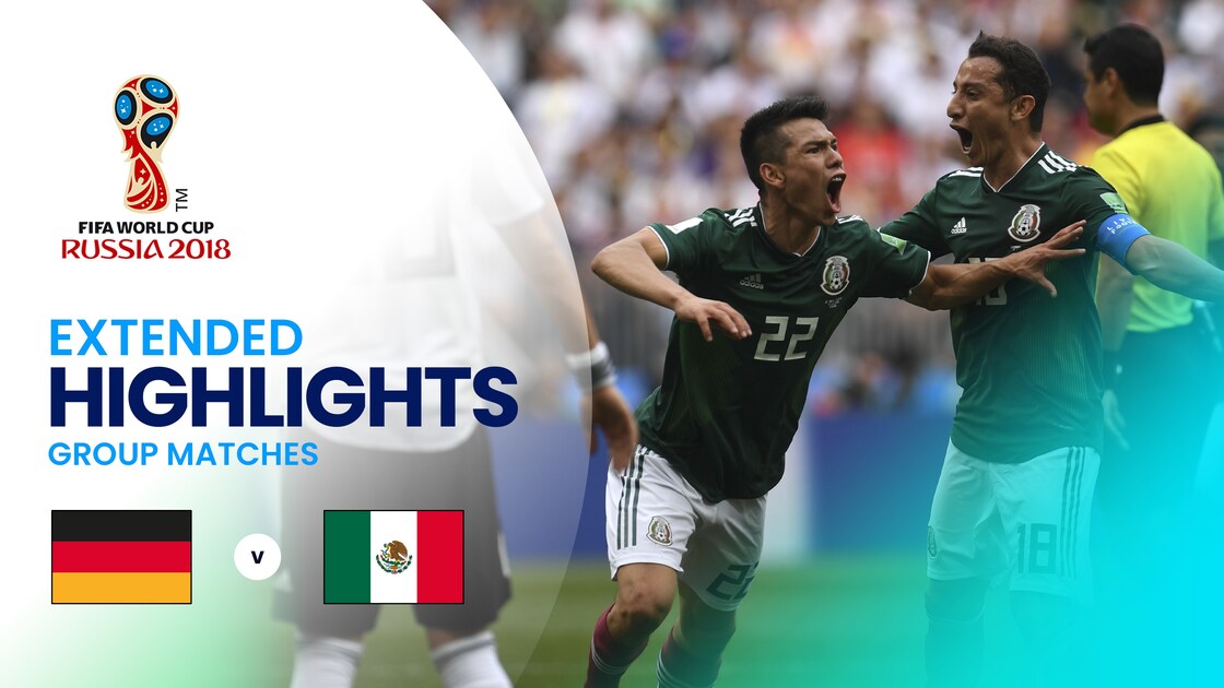 Germany v Mexico | Group Matches | 2018 FIFA World Cup Russia ...