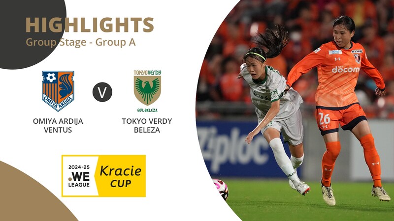 Omiya Ardija Ventus v Tokyo Verdy Beleza | Group A | WE League Kracie Cup | Highlights