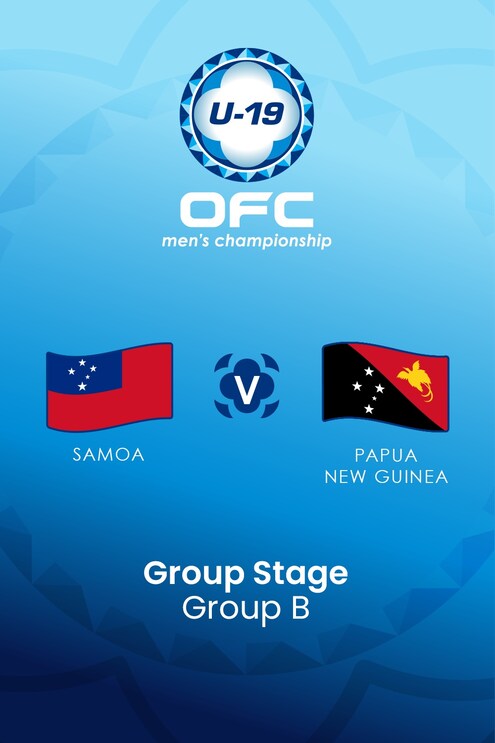 Samoa V Papua New Guinea Group B Ofc U 19 Mens Championship Full