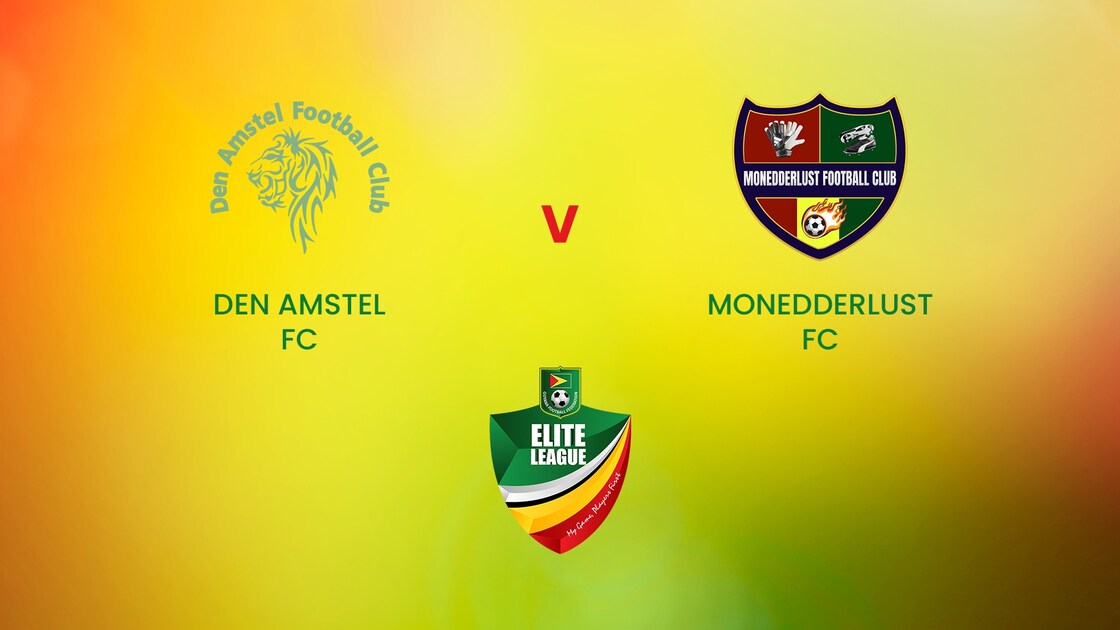 Den Amstel FC v Monedderlust FC | GFF Elite League | Guyana | Full ...