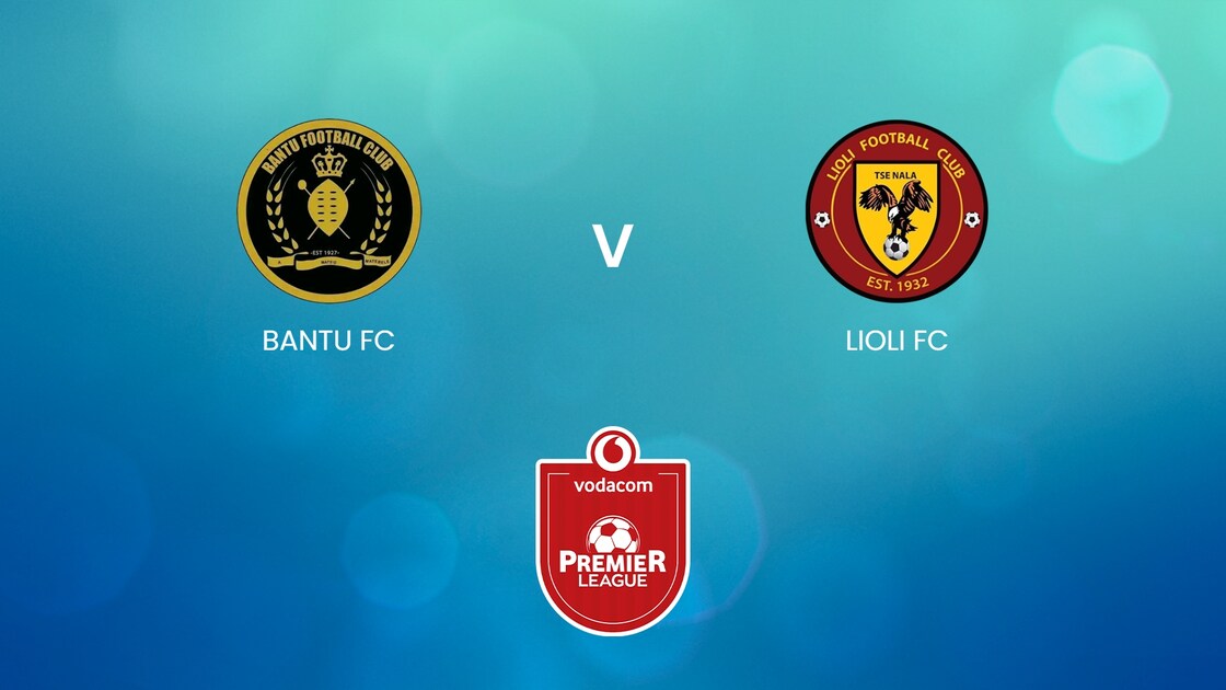 Bantu FC v Lioli FC | Vodacom Premier League 2024/25 | Lesotho | Full ...