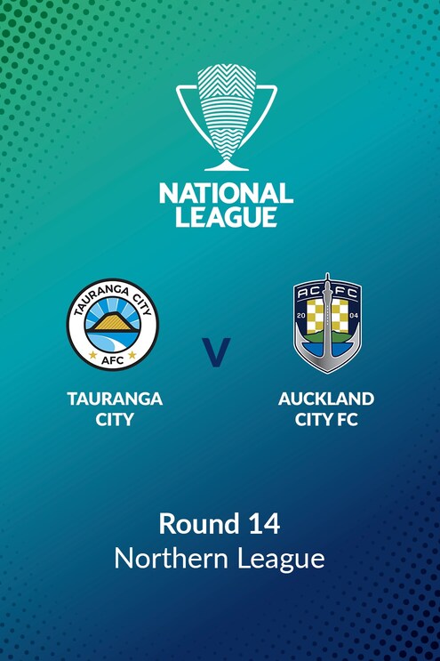 Tauranga City v Auckland City FC | Round 14 | Northern League | Men's ...