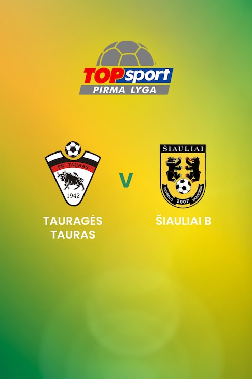 Tauragės Tauras v FA Šiauliai B | TOPsport Pirma lyga | Full Match Replay