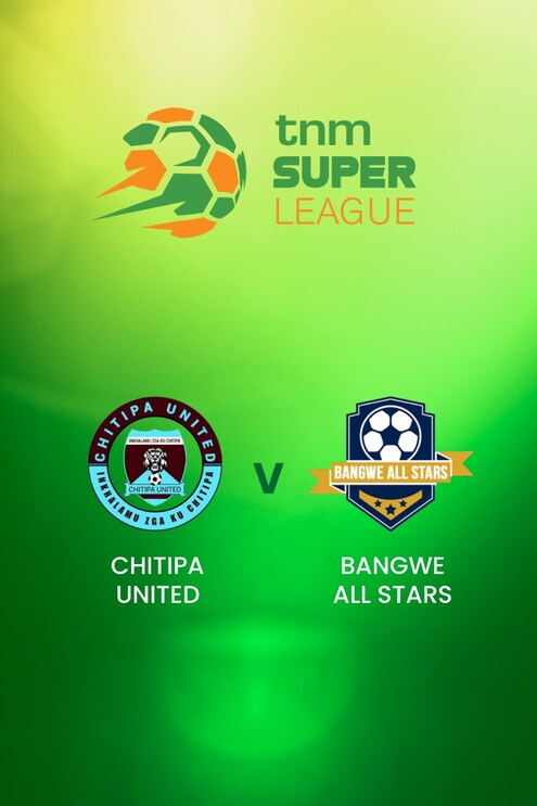 Chitipa United v Bangwe All Stars | TNM Super League | Malawi | Full ...