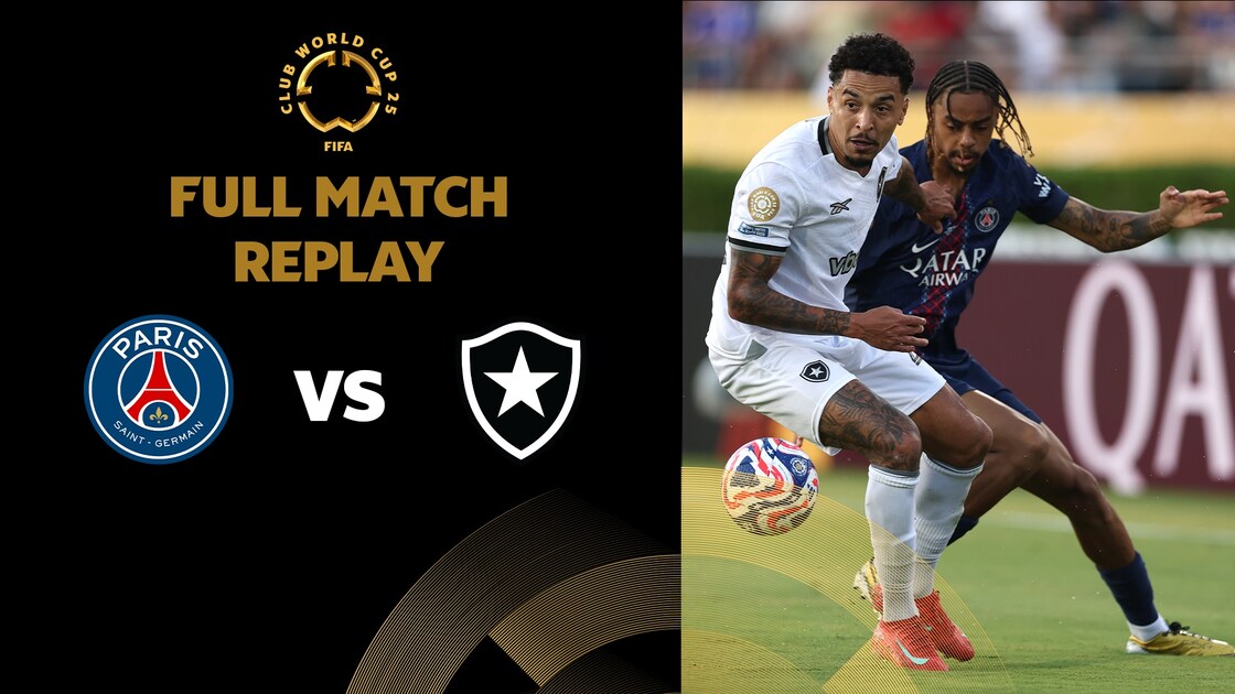 Paris Saint-Germain v Botafogo | Group B | FIFA Club World Cup 2025 ...