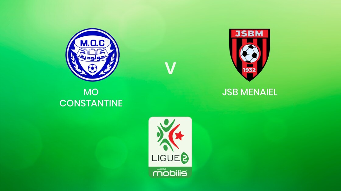 MO Constantine v JSB Menaiel | Ligue 2 2024/25 | Algeria | Full Match ...