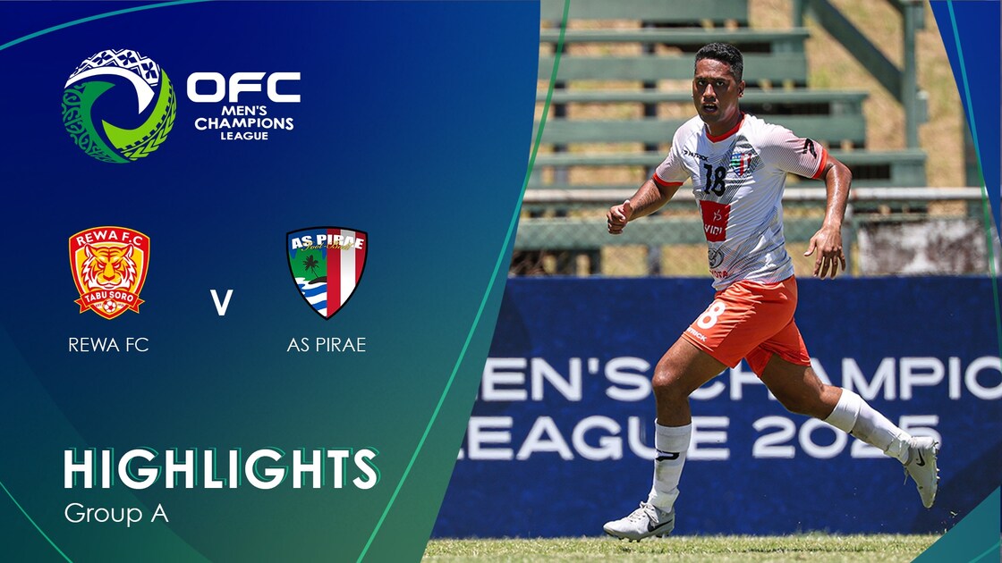 Rewa v AS Pirae | Group Stage | OFC Men's Champions League 2025 ...