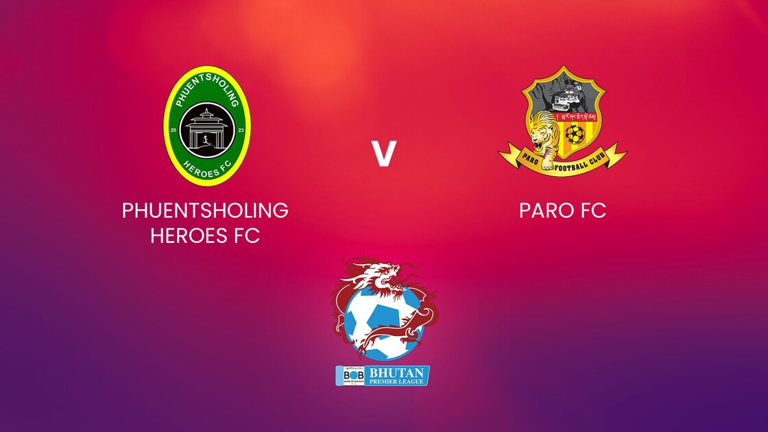 Phuentsholing Heroes FC v Paro FC | Bhutan Premier League | Full Match ...