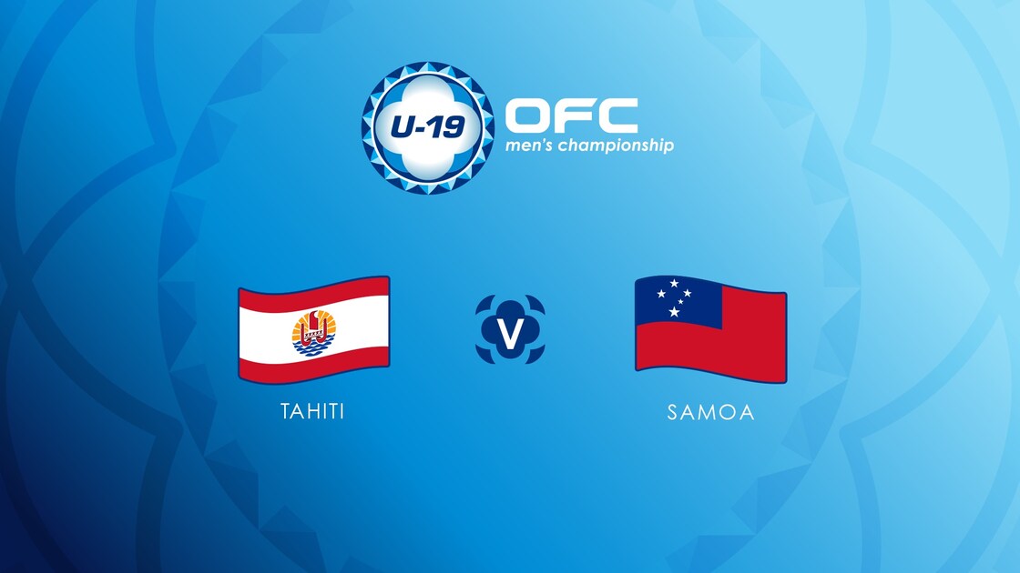 Tahiti v Samoa | Play-off for fifth place | OFC U-19 Men's Championship | Full Match Replay
