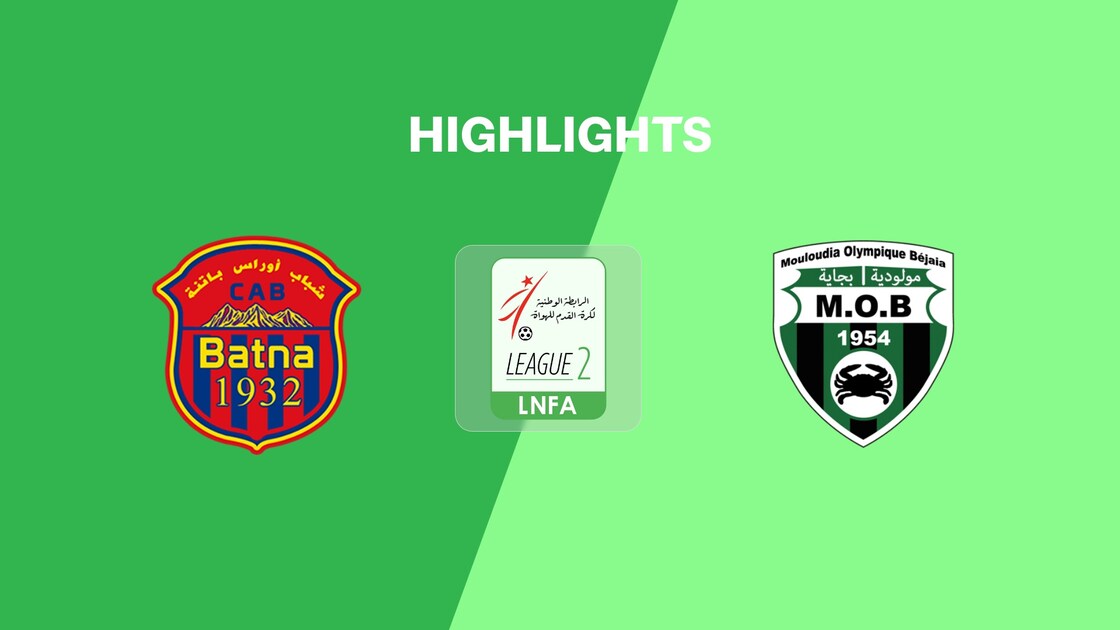 CA Batna v MO Béjaïa | Ligue 2 2025/26 | Highlights