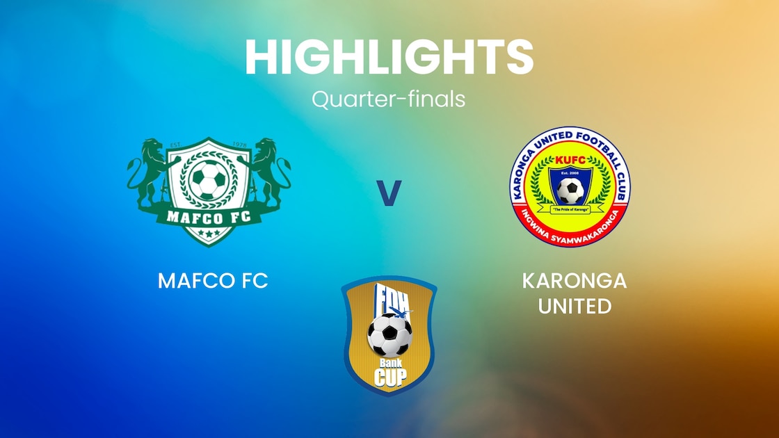 MAFCO FC v Karonga United | Quarter-finals | FDH Bank Cup | Malawi ...