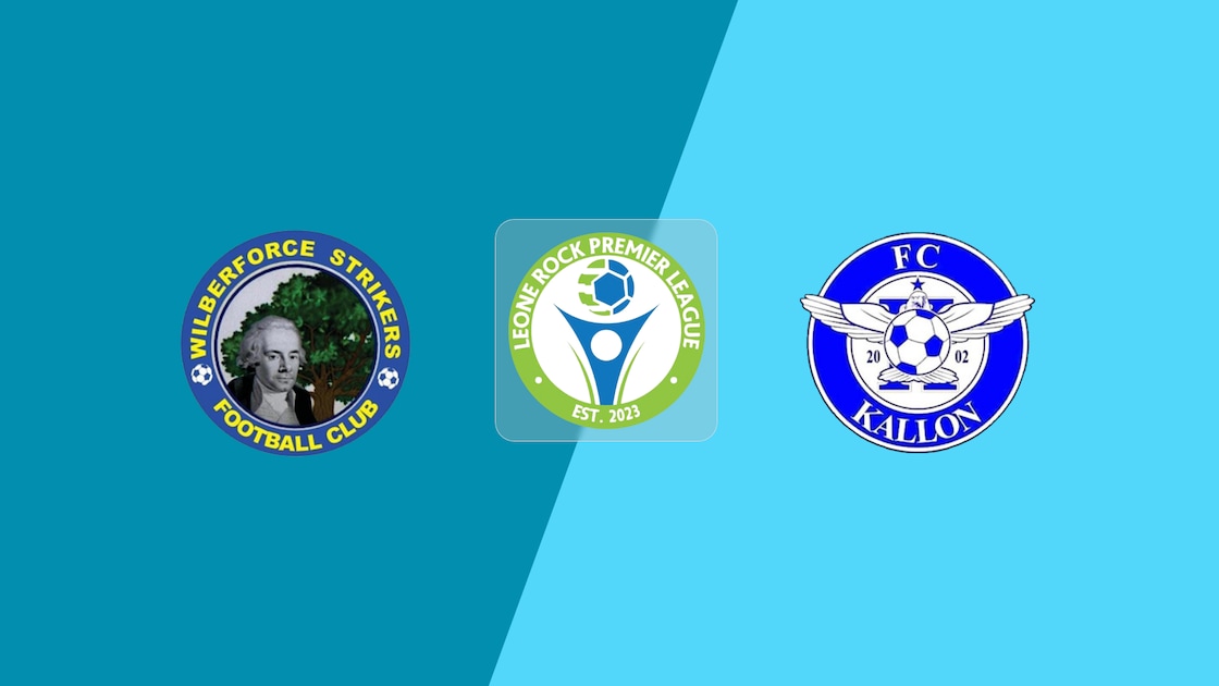 Wilberforce Strikers FC v FC Kallon | Leone Rock Premier League 2025-26