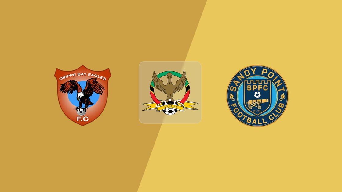 Dieppe Bay Eagles FC v Sandy Point FC | SKNFA Premier League 2025/26 ...