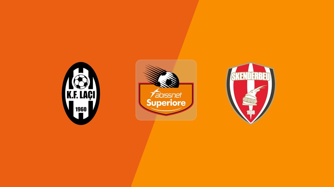 KF Laçi v KF Skënderbeu | Kategoria Superiore 2024/2025 | Full Match Replay
