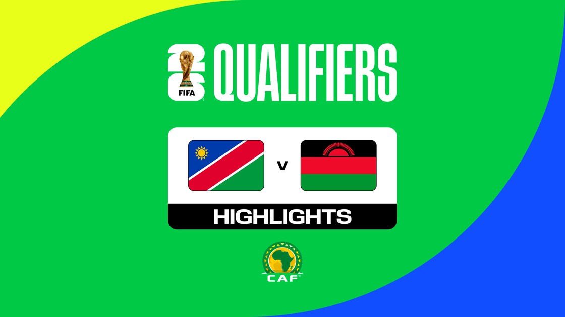 Namibia v Malawi | FIFA World Cup 26™ CAF Qualifiers | Highlights