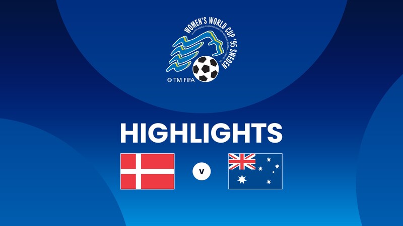 Denmark v Australia | Group C | FIFA Women's World Cup Sweden 1995 ...