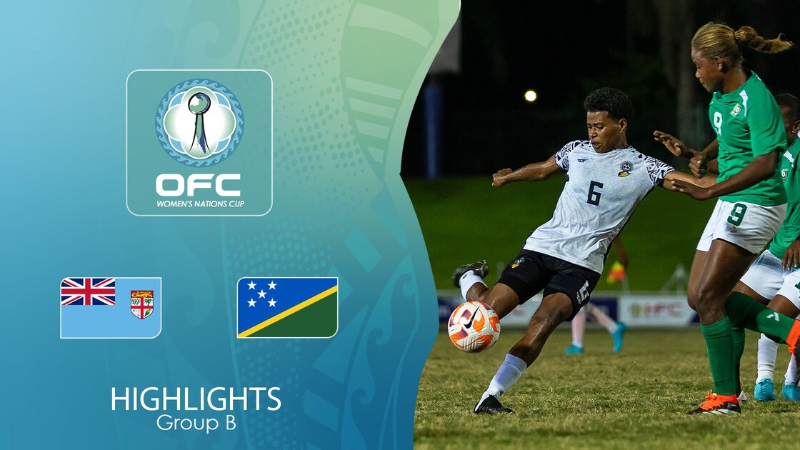 Fiji v Solomon Islands | Group B | OFC Women's Nations Cup 2025 ...