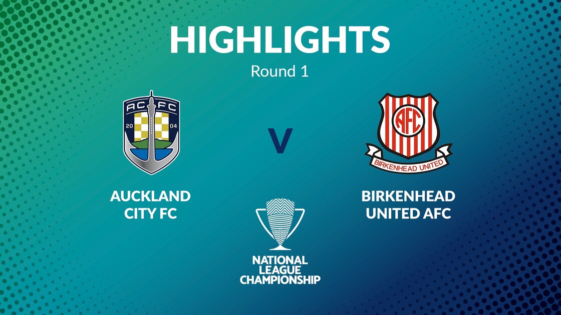 Auckland City FC v Birkenhead United | Men's National League ...