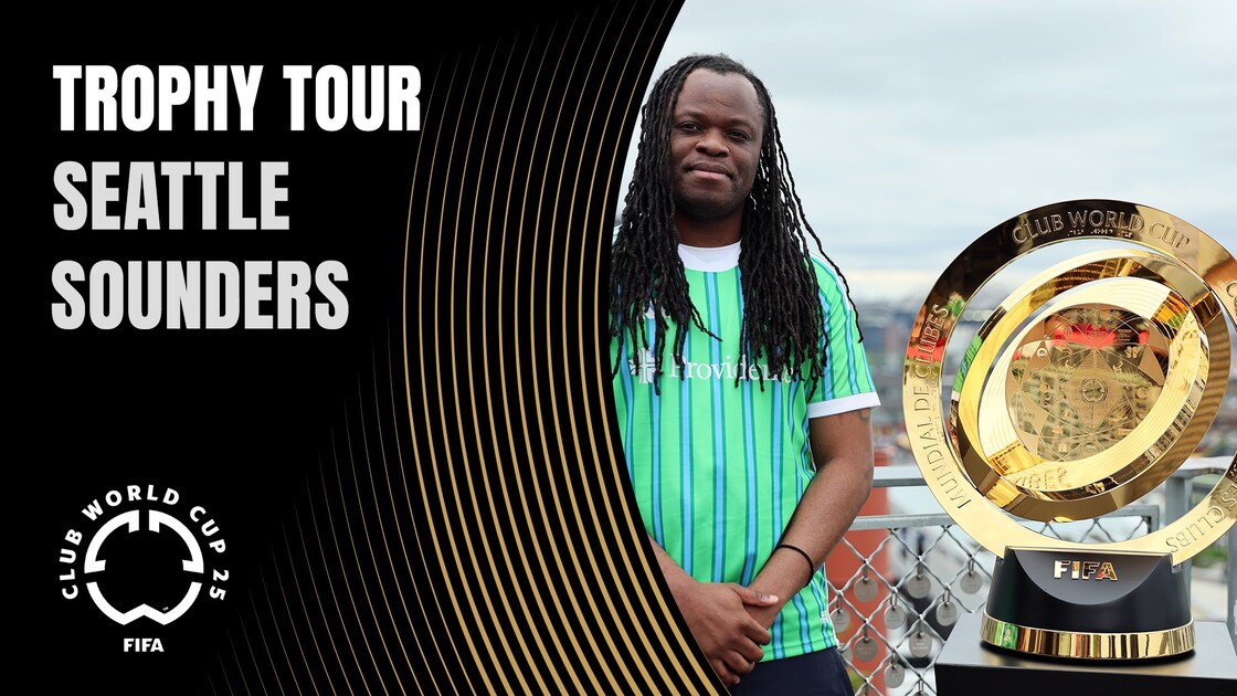 Seattle Sounders | The FIFA Club World Cup 2025™ Trophy Tour