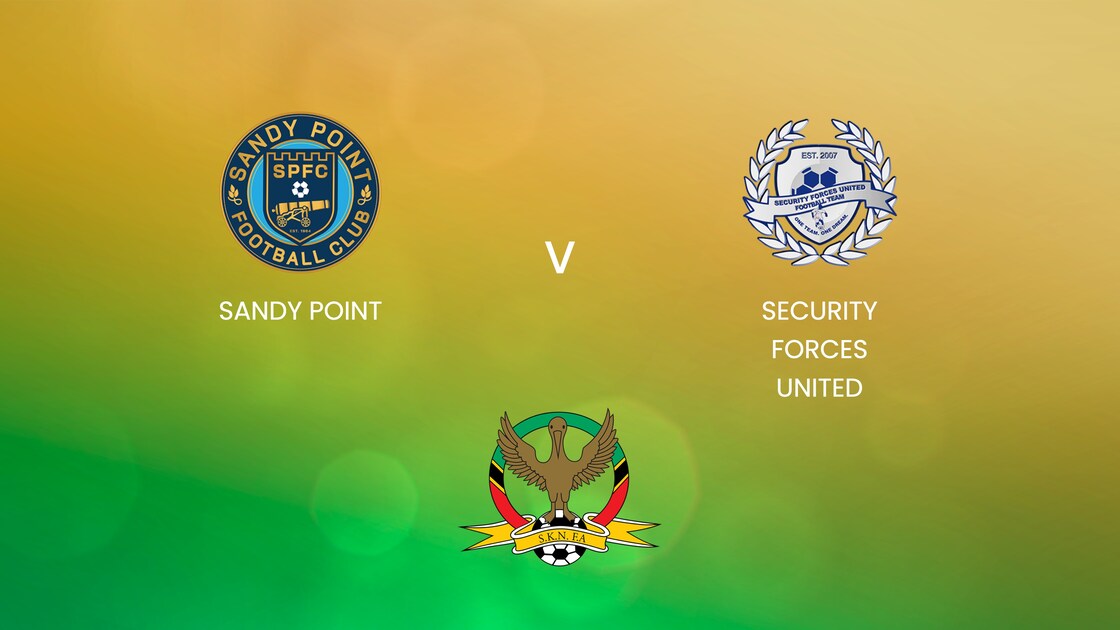 Sandy Point v Security Forces United | SKNFA Premier League 2025 | Full ...