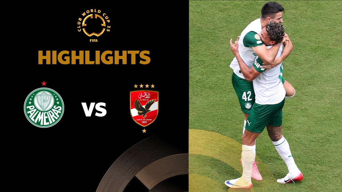 Palmeiras v Al Ahly FC | Group A | FIFA Club World Cup 2025™ | Highlights