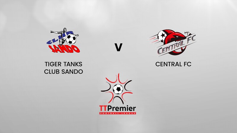 Tiger Tanks Club Sando v Central FC | TT Premier Football League | Full ...