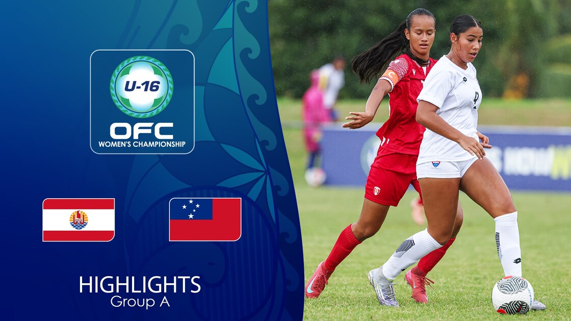 Tahiti v Samoa | Group Stage | OFC U-16 Women's Championship 2025 | Highlights
