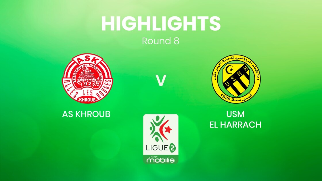 AS Khroub v USM El Harrach | Ligue 2 2024/25 | Algeria | Highlights