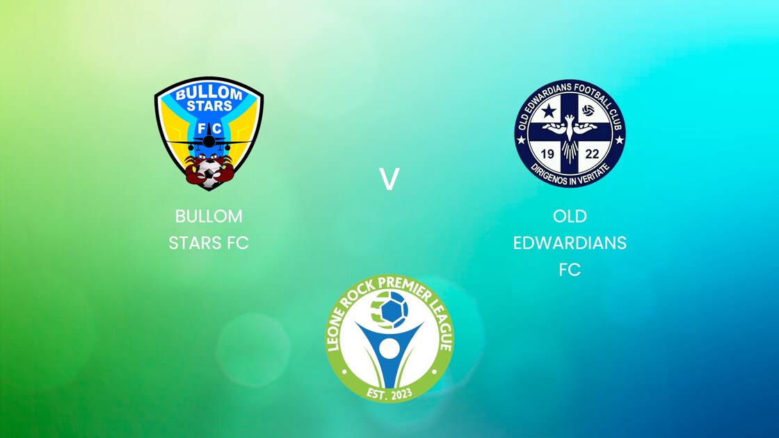 Bullom Stars FC v Old Edwardians FC | Leone Rock Premier League | Full ...