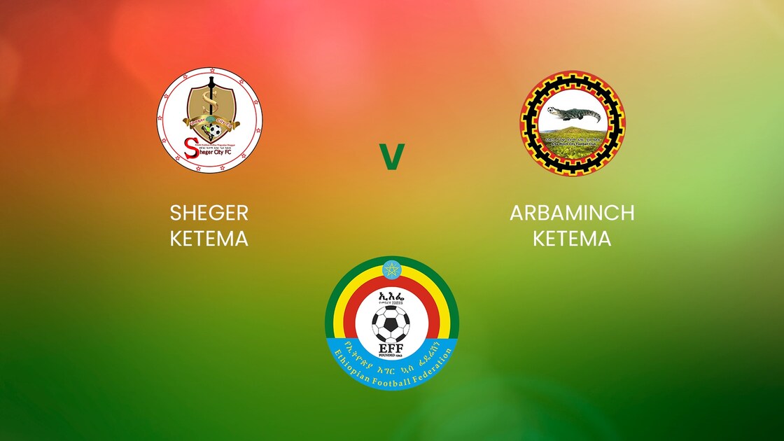 Sheger Ketema v Arbaminch Ketema | Ethiopian Higher League | Full Match ...