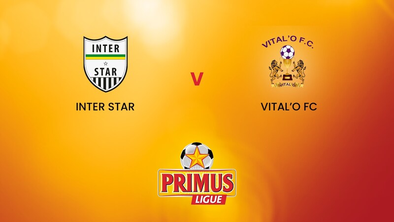 Inter Star v Vital'O FC | Primus League 2024/25
