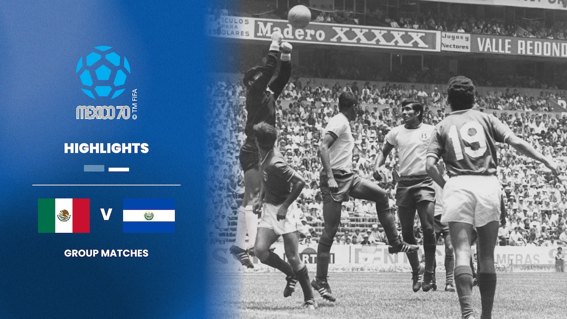 Mexico v El Salvador | Group 1 | 1970 FIFA World Cup Mexico™ | Highlights