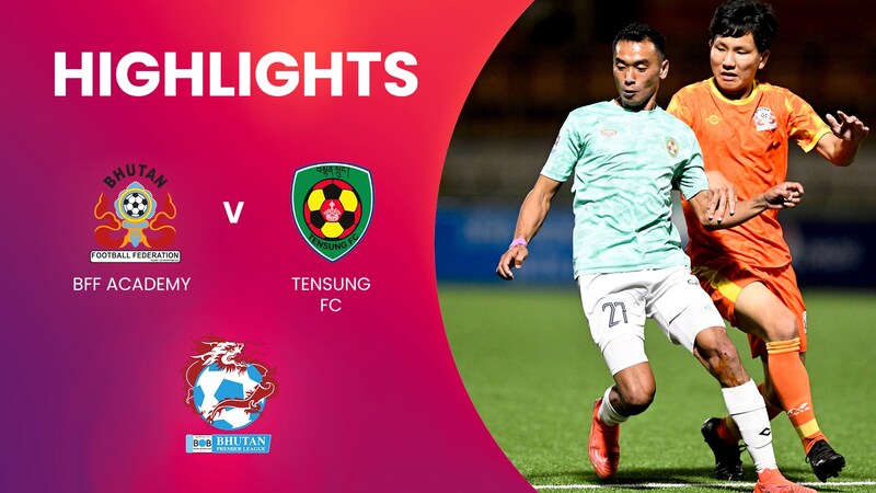 BFF Academy v Tensung FC | Bhutan Premier League | Highlights