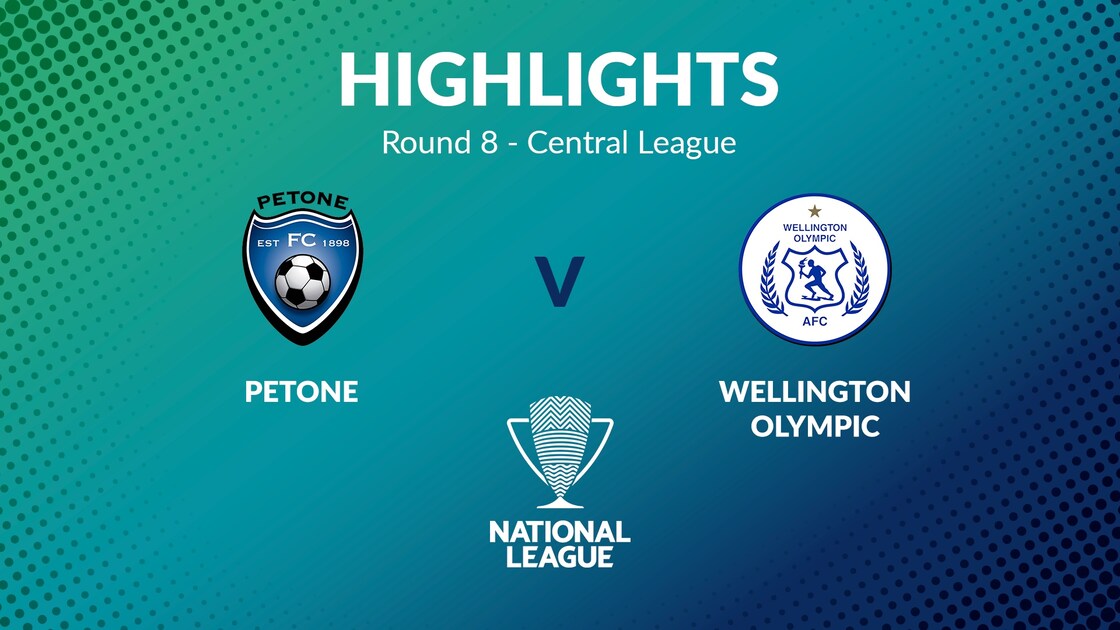 Petone v Wellington Olympic AFC | Round 8 | Central League | Men's ...