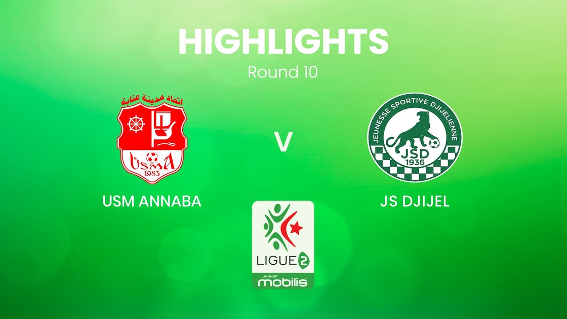 USM Annaba v JS Djijel | Ligue 2 2024/25 | Algeria | Highlights