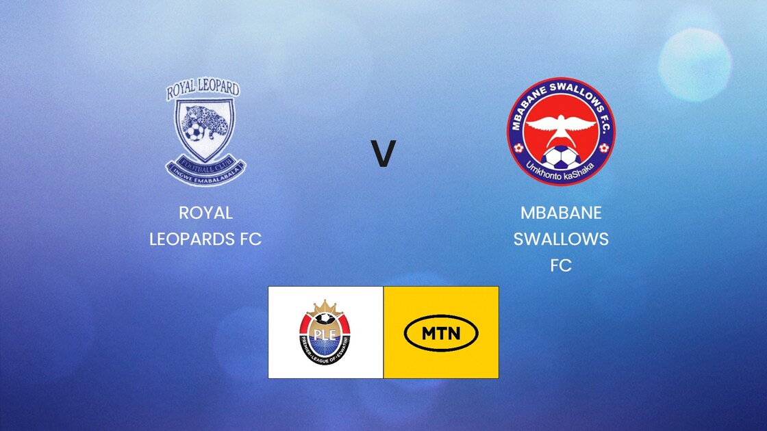 Royal Leopards FC v Mbabane Swallows FC | MTN Premier League 2024/25 ...