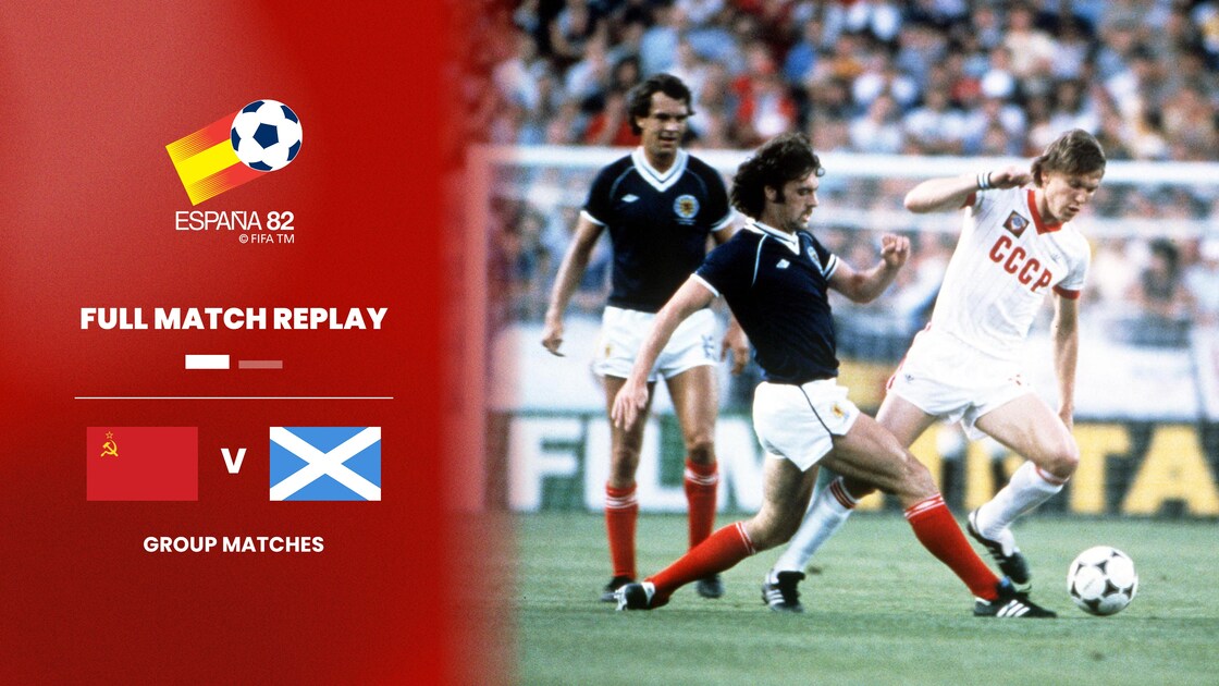 Soviet Union v Scotland | Group 6 | 1982 FIFA World Cup Spain™ | Full ...