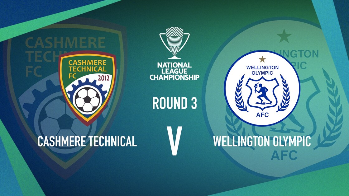 Cashmere Technical v Wellington Olympic | Men’s National League ...