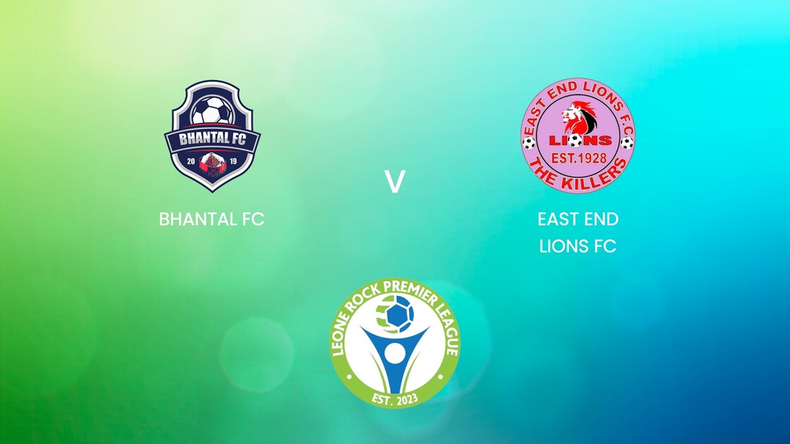 Bhantal FC v East End Lions FC | Leone Rock Premier League 2024/25 ...