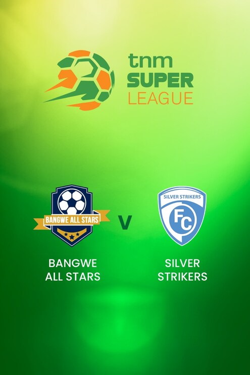Bangwe All Stars v Silver Strikers | TNM Super League | Malawi | Full ...