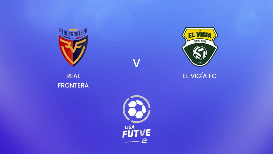Real Frontera v El Vigía FC | Liga FUTVE 2 - 2025 | Full Match Replay